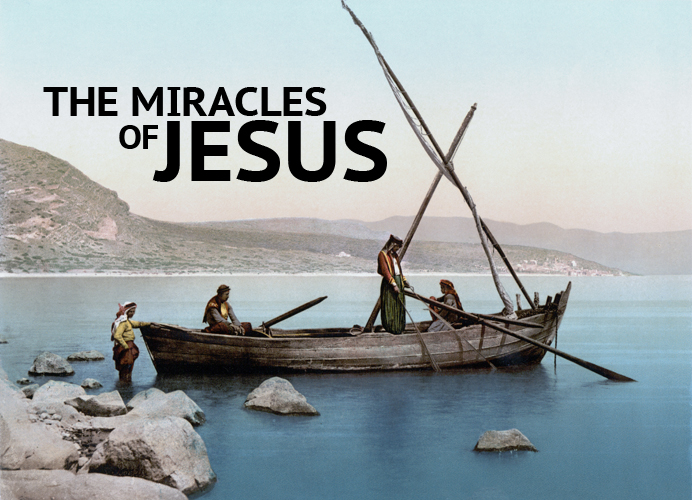 The Miracles of Jesus | Bethel Christian Reformed Church, Dunnville